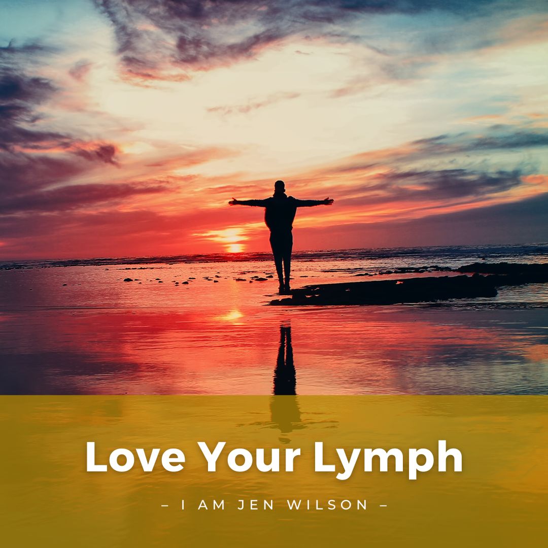 Love Your Lymphatic System